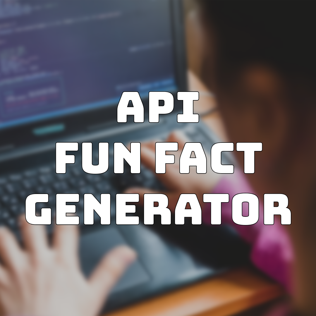 Fun Fact Generator (With Gemini API) - Coding For Kids Codakid